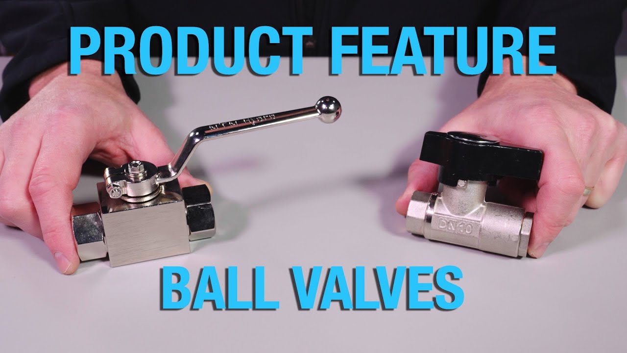 Product Feature - Ball Valves - YouTube