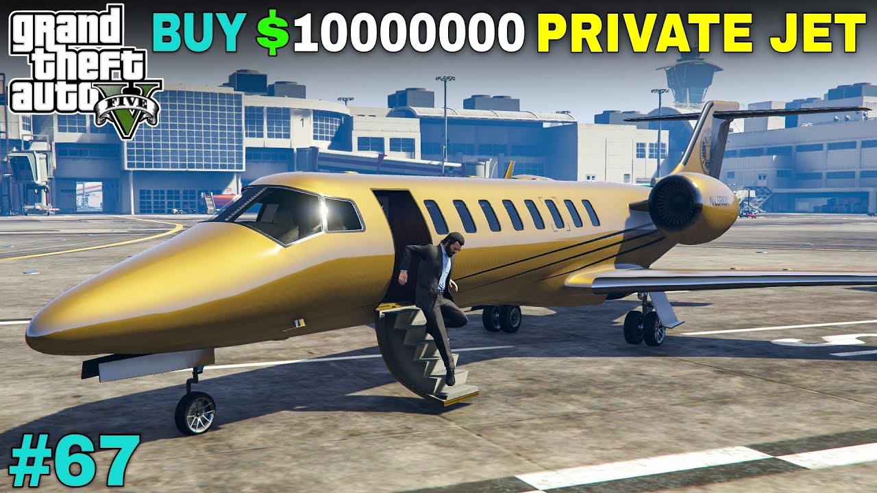BUYING LUXURIOUS PRIVATE JET | GTA 5 GAMEPLAY #67 - YouTube