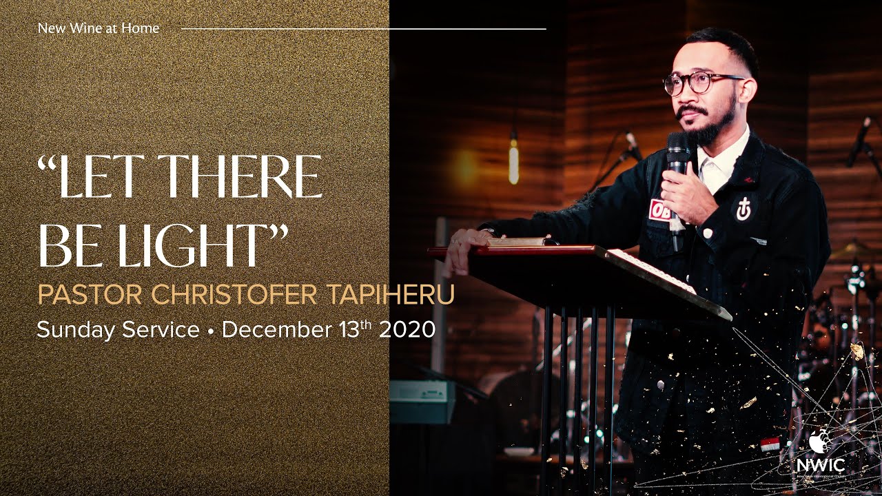 NWIC Online Service | 10am | December 13th, 2020 – "Let There Be Light ...