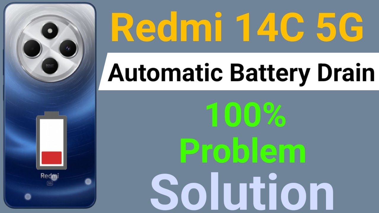 Redmi 14C 5G Battery Drain Problem | How to Solve Battery Drain Problem in Redmi 14C 5G Mobile ...