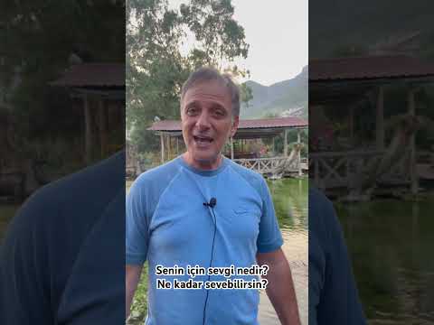 Senin için sevgi nedir?