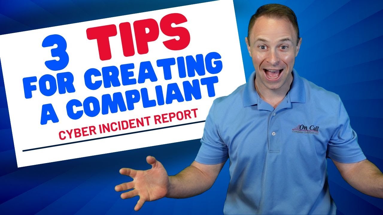 3 Simple Steps for Creating A Compliant Cyber Incident Report - YouTube
