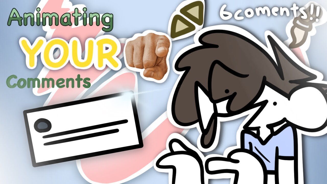 Animating YOUR comments - YouTube
