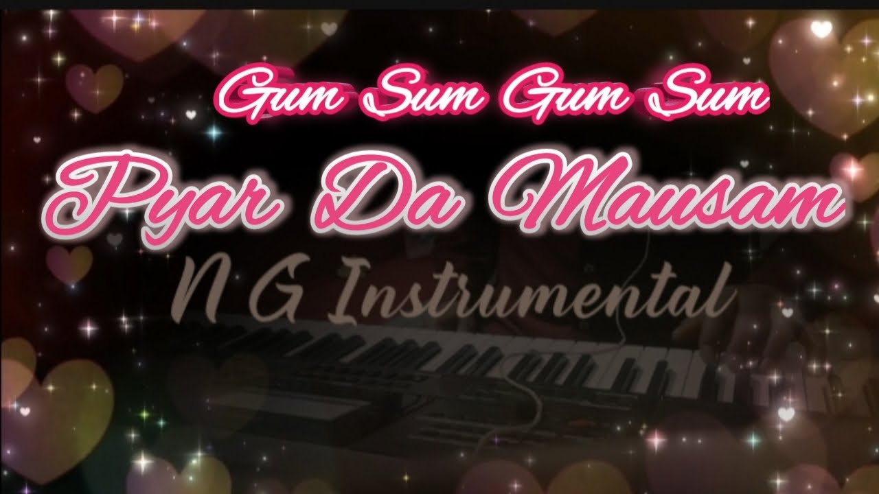 Gum Sum Gum Sum | Pyar Da Mausam | Punjabi Instrumental |Sukshinder ...