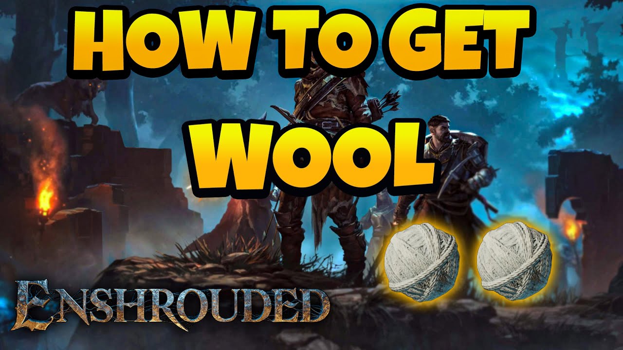 How to Get Wool in Enshrouded - YouTube