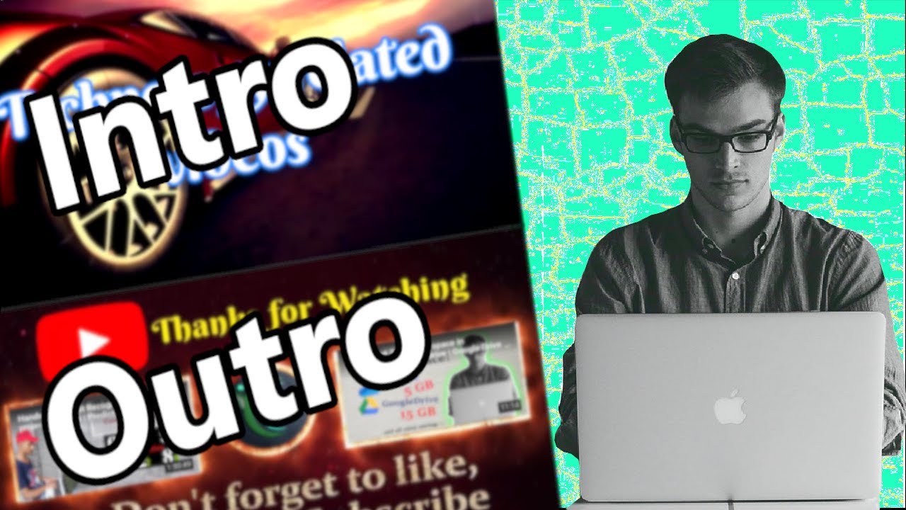 How to make and add Intro and Outro to our YouTube videos | Add video ...