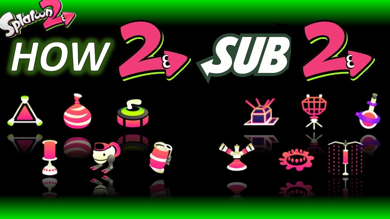 Splatoon 2 - How to Use Every Sub Weapon 2 (Including Fizzy Bomb) - YouTube