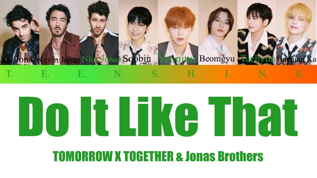 Do It Like That-TOMORROW X TOGETHER & Jonas Brothers - YouTube