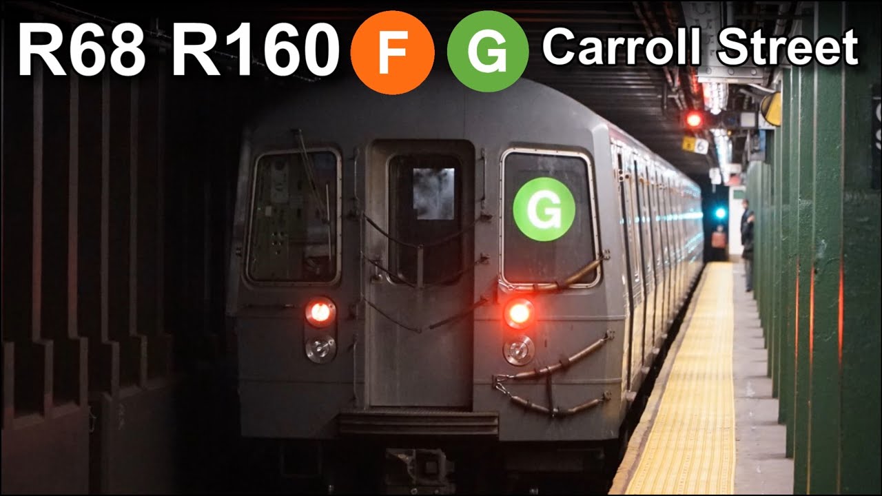 NYC MTA Subway R68 R160 Carroll Street F G Train Action - YouTube