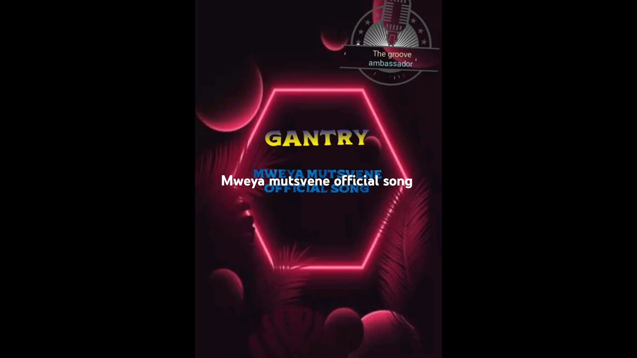 Mweya mutsvene official song..by GANTRY OFFICIALS - YouTube