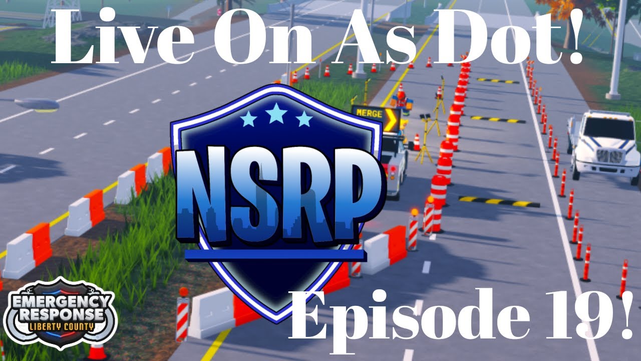 Live on As Dot! Nova State Roleplay! EP : 19 ( ERLC Liberty County ...