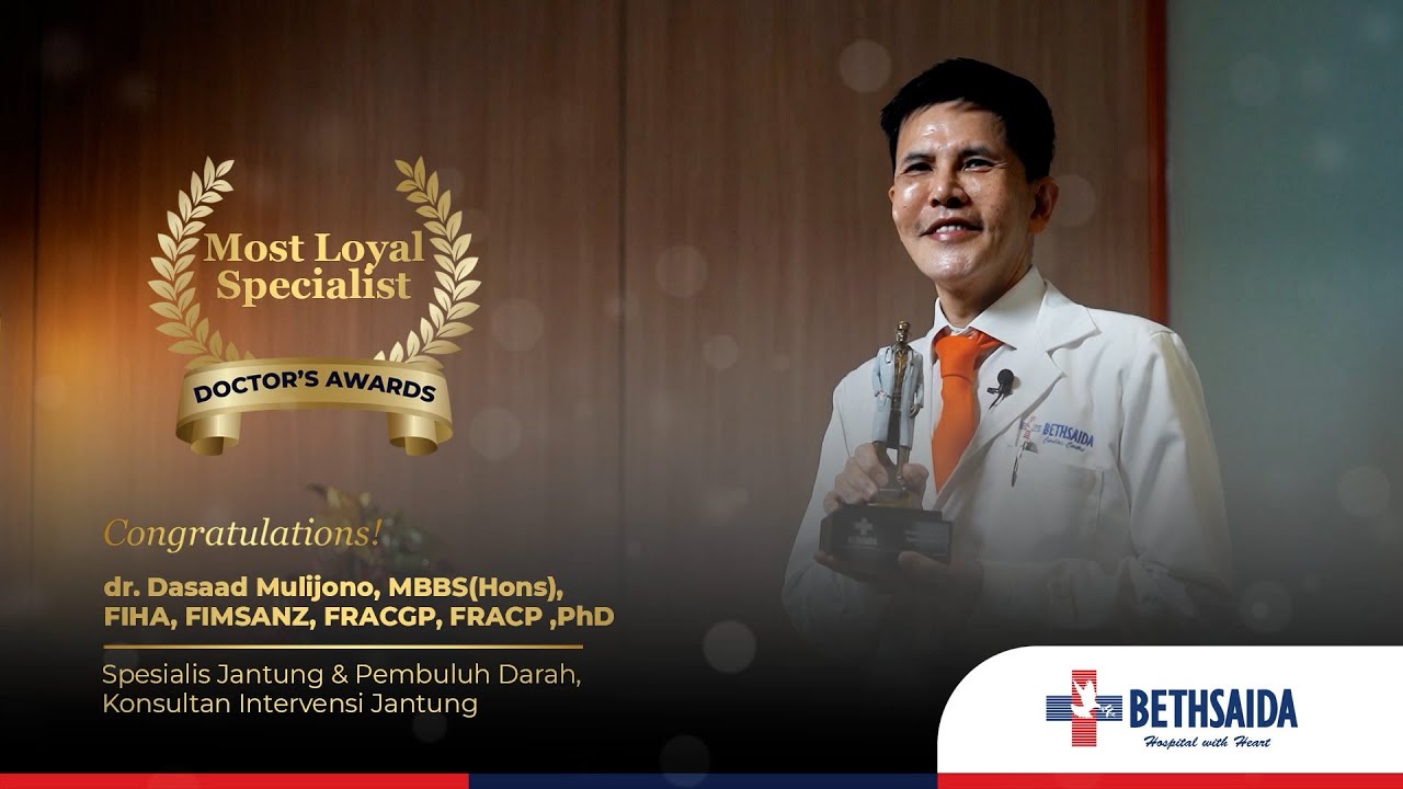 dr. DASAAD MULIJONO DINOBATKAN SEBAGAI MOST LOYAL SPECIALIST (BETHSAIDA ...