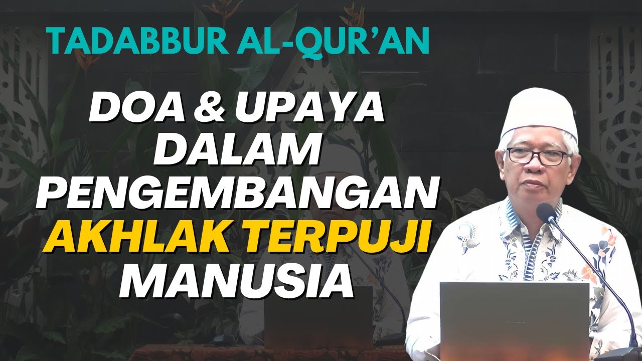Doa & Upaya Dalam Pengembangan Akhlak Terpuji Manusia - TADABBUR AL ...