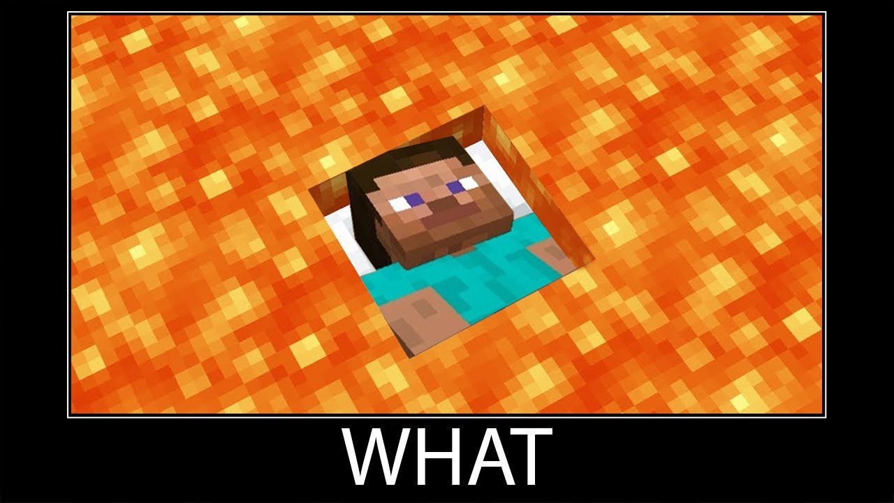 cursed Minecraft wait what meme STEVE IN LAVA realistic minecraft in ...