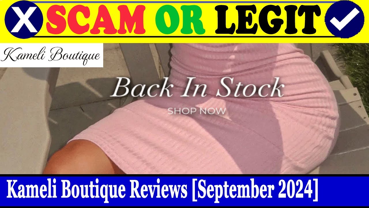 Kameli Boutique Reviews (Sep 2024) - Is This A Trustworthy Website ...