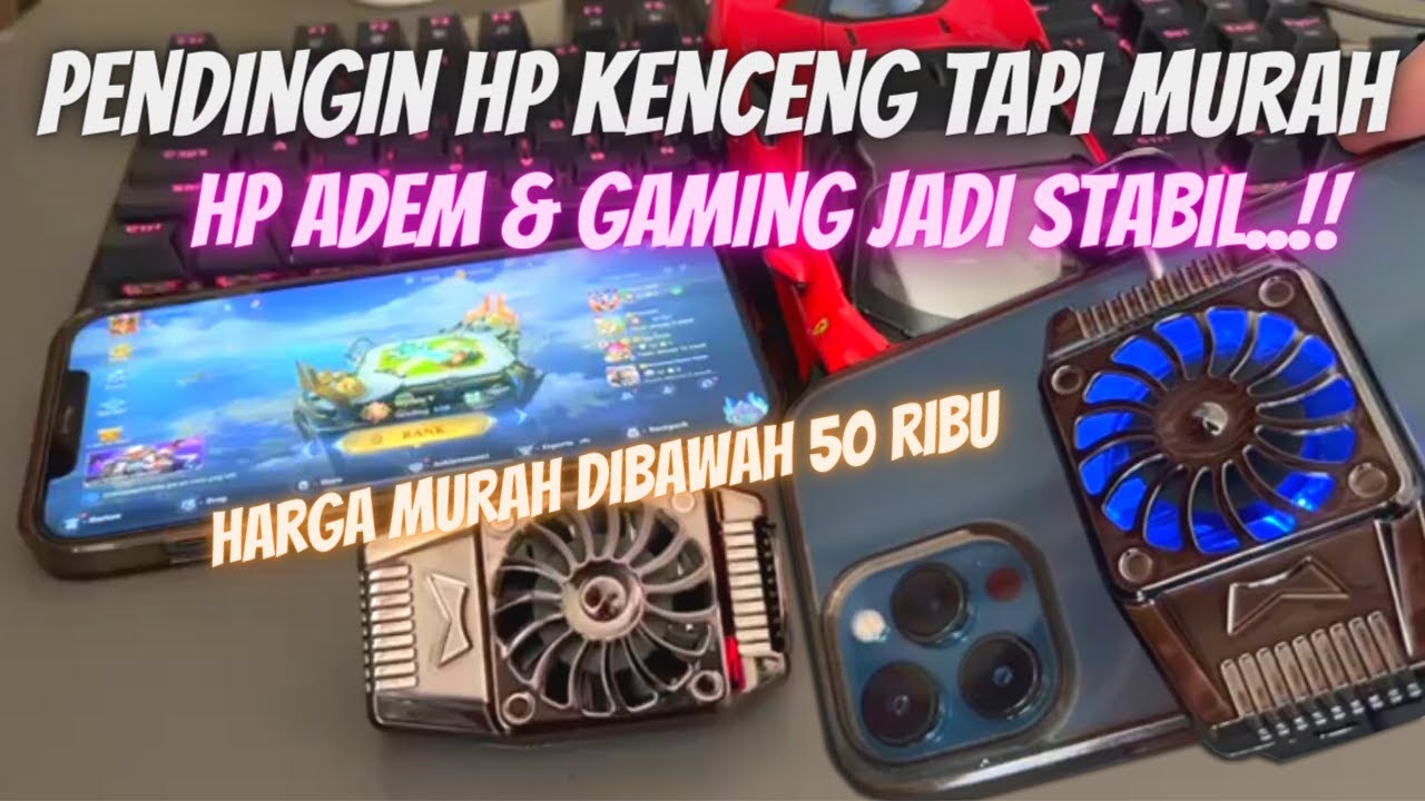 Kipas Pendingin HP Termurah Tapi Kenceng Bikin HP Menggigil (Cooling ...