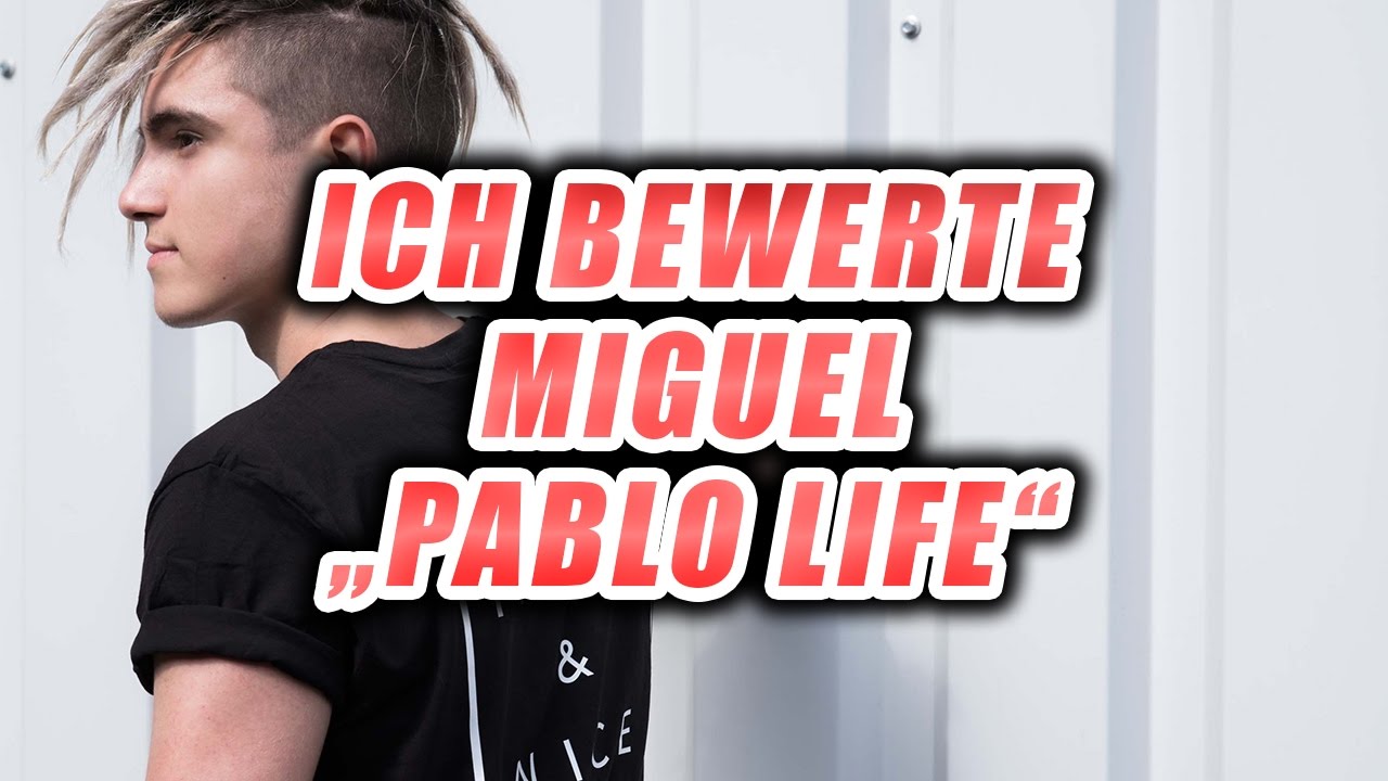 Miguel - PABLO LIFE (feat. Danergy) 500K Special / Ich bewerte "MUSIK ...