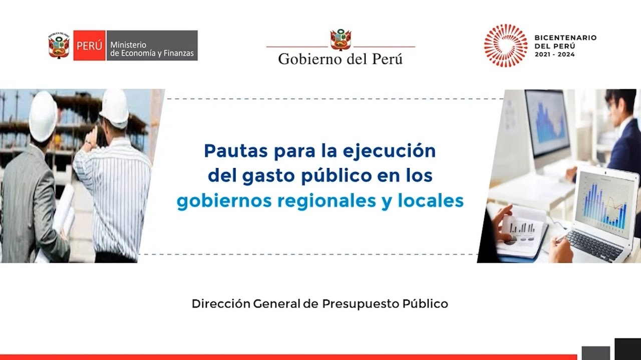 Pautas para la ejecución del gasto público en los Gobiernos Regionales y Locales - YouTube