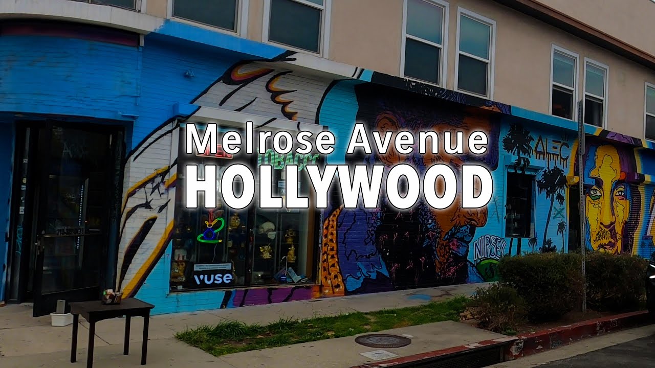 MELROSE, HOLLYWOOD - 4K Walking tour: A walk down Melrose Avenue. - YouTube