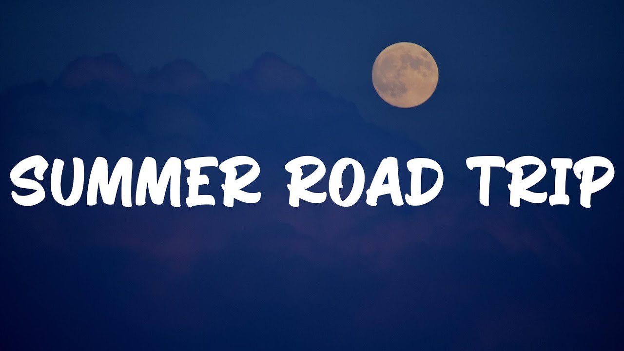 Songs for a summer road trip ~ Chill music hits - YouTube