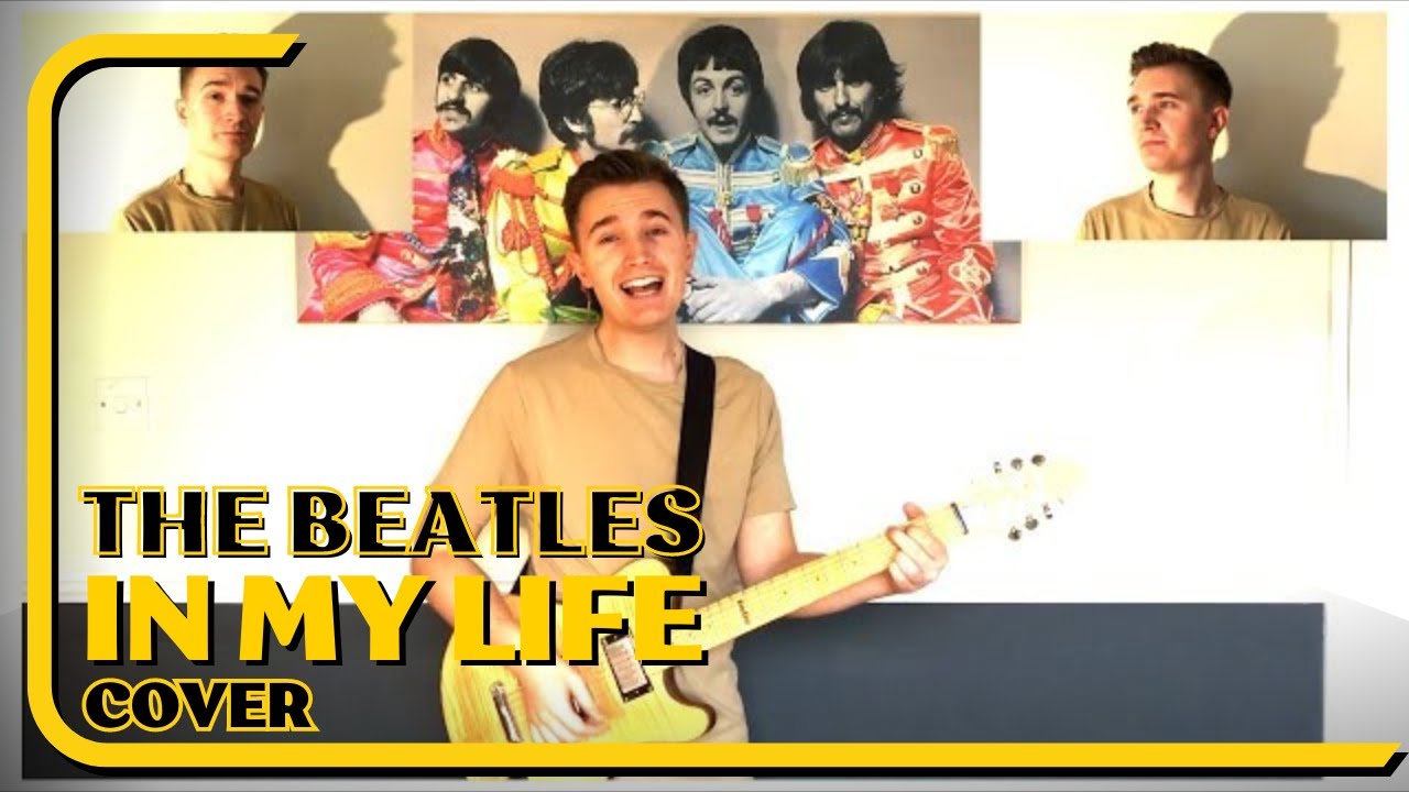 In My Life cover - The Beatles - YouTube
