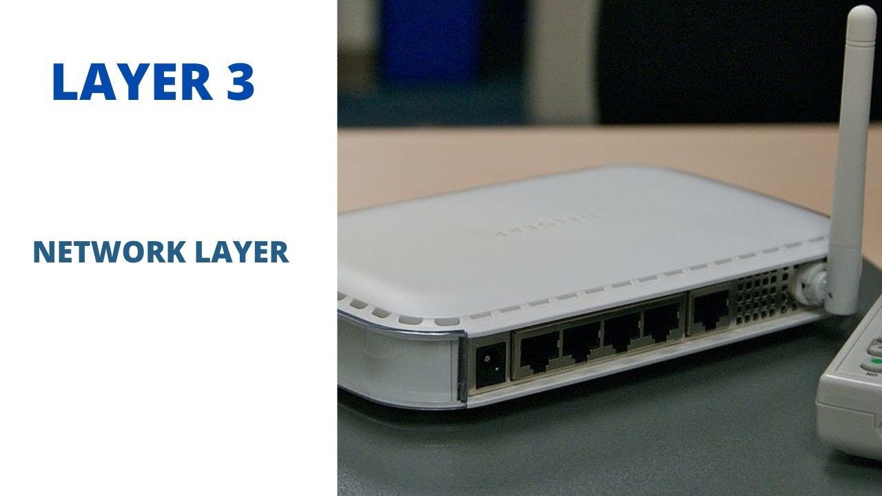 Layer 3 - Network Layer - YouTube