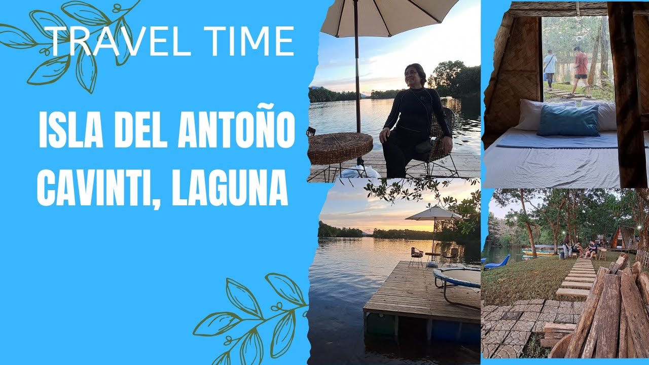 Where to Stay in Cavinti : Exploring Cavinti Isla del Antoño resort ...