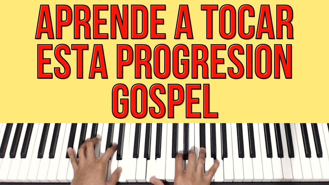 Aprende a Tocar Esta Progresión Gospel | Piano Tutorial - YouTube