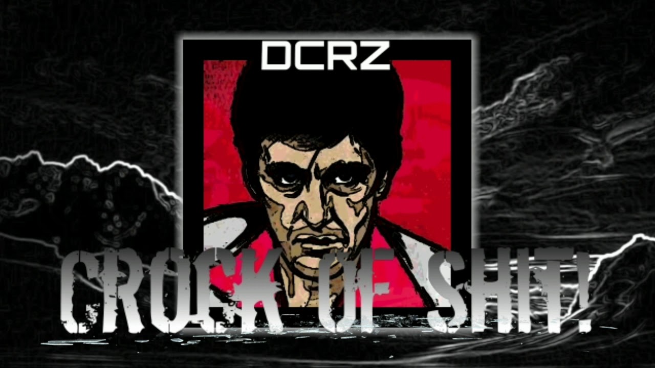 DCRZ - Crock Of Shit! (Original Mix) - YouTube