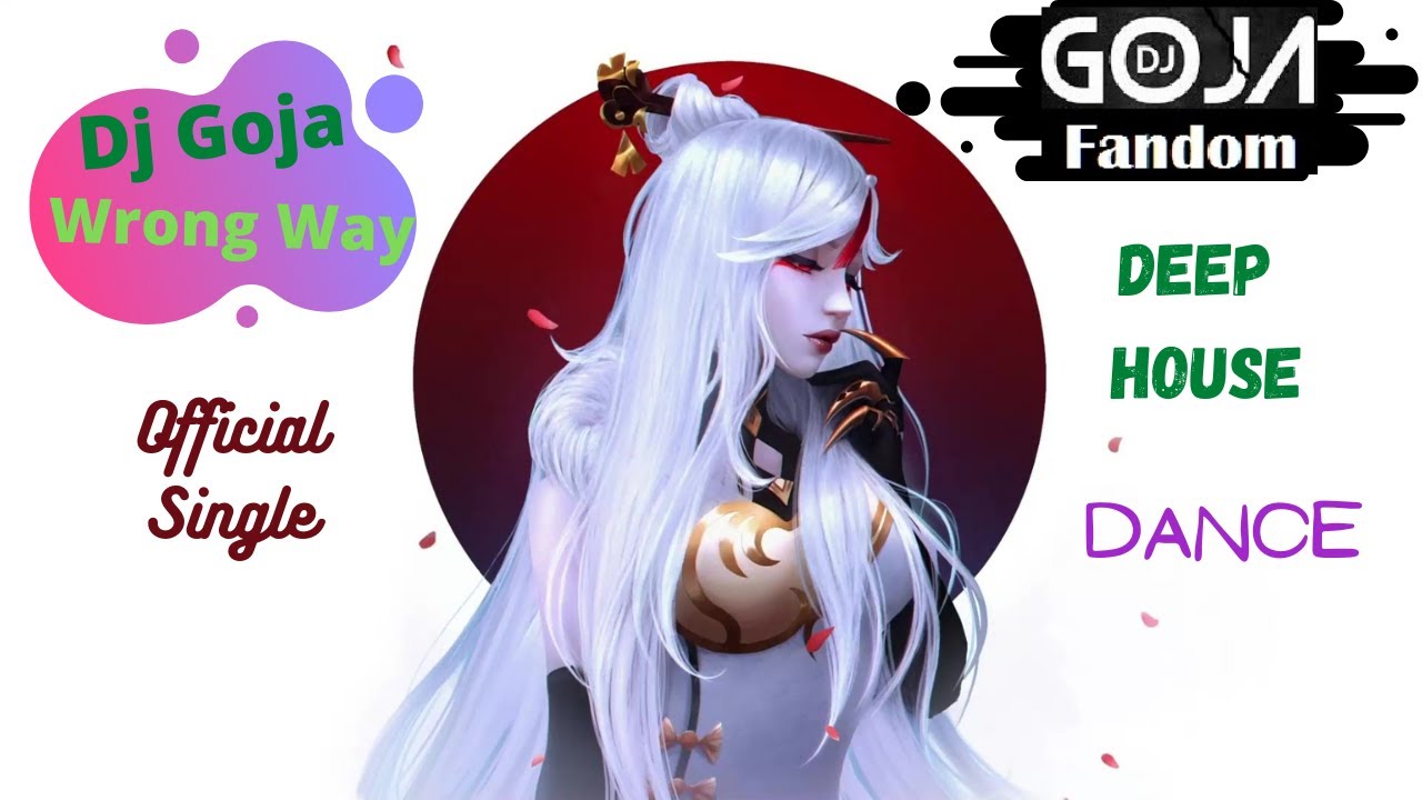 Dj Goja - Wrong Way (Official Single) - YouTube