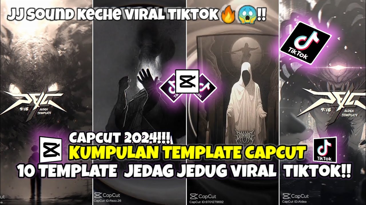KUMPULAN 10 TEMPLATE JEDAG JEDUG CAPCUT JJ KECHE SOUND KECHE VIRAL TIKTOK!!! - YouTube