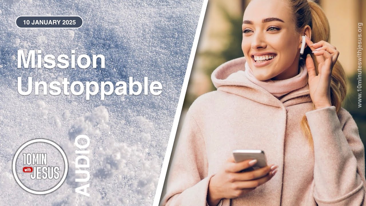 Mission Unstoppable - January 10th 2025 - YouTube