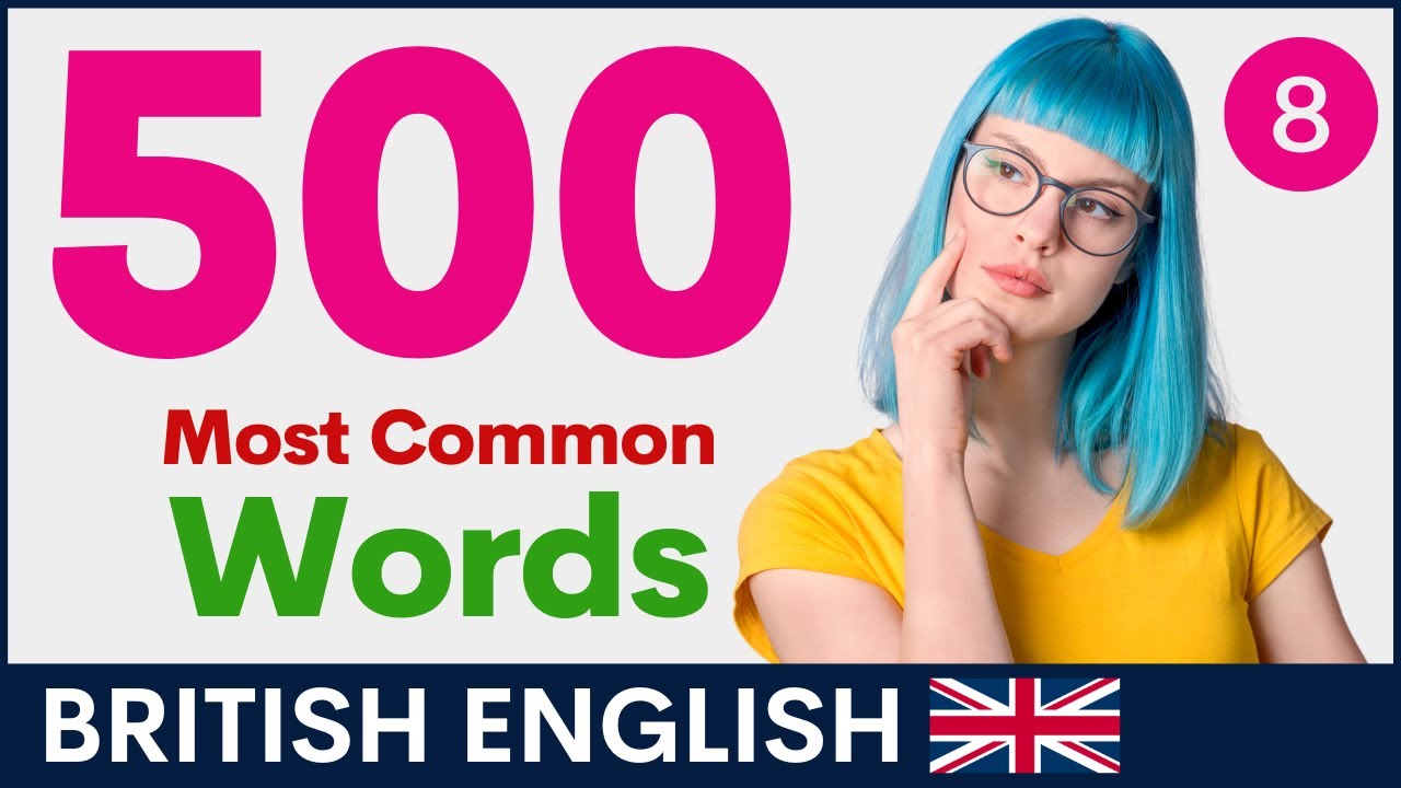 500 Most Common English Words Part 8 | British Vocabulary and ...