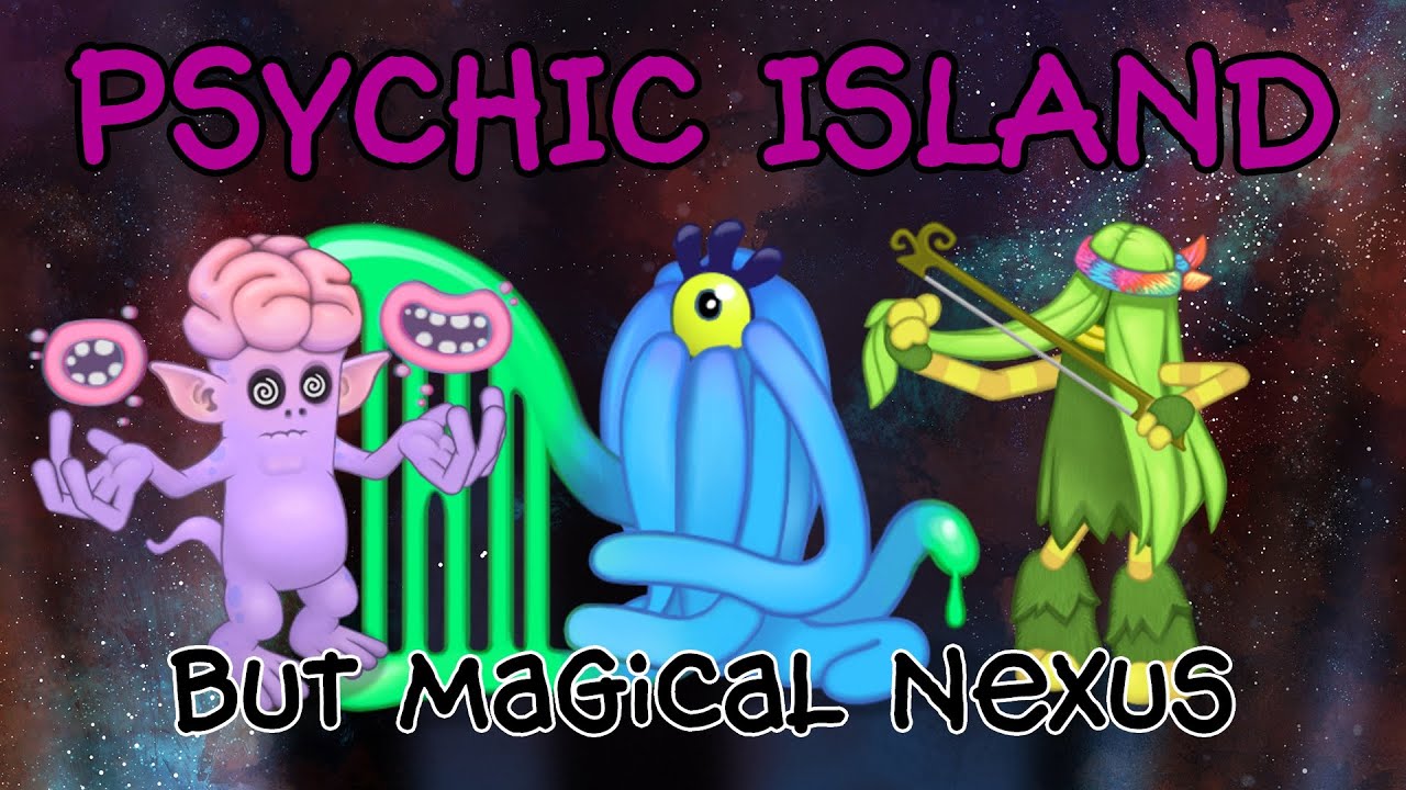 (MSM) Psychic Island but it's their Magical Nexus sounds [Reupload ...