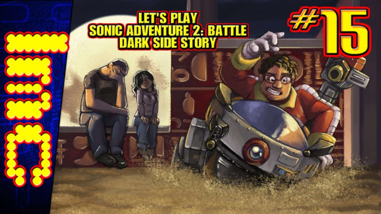 Let's Play Sonic Adventure 2: Battle - Dark Side Story #15: Final Chase ...
