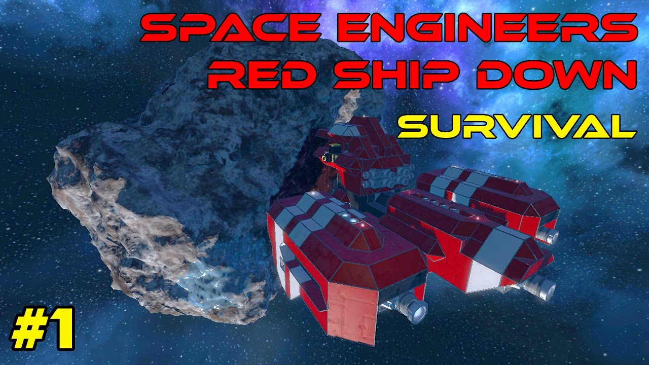Space Engineers - Red Ship Down! - YouTube