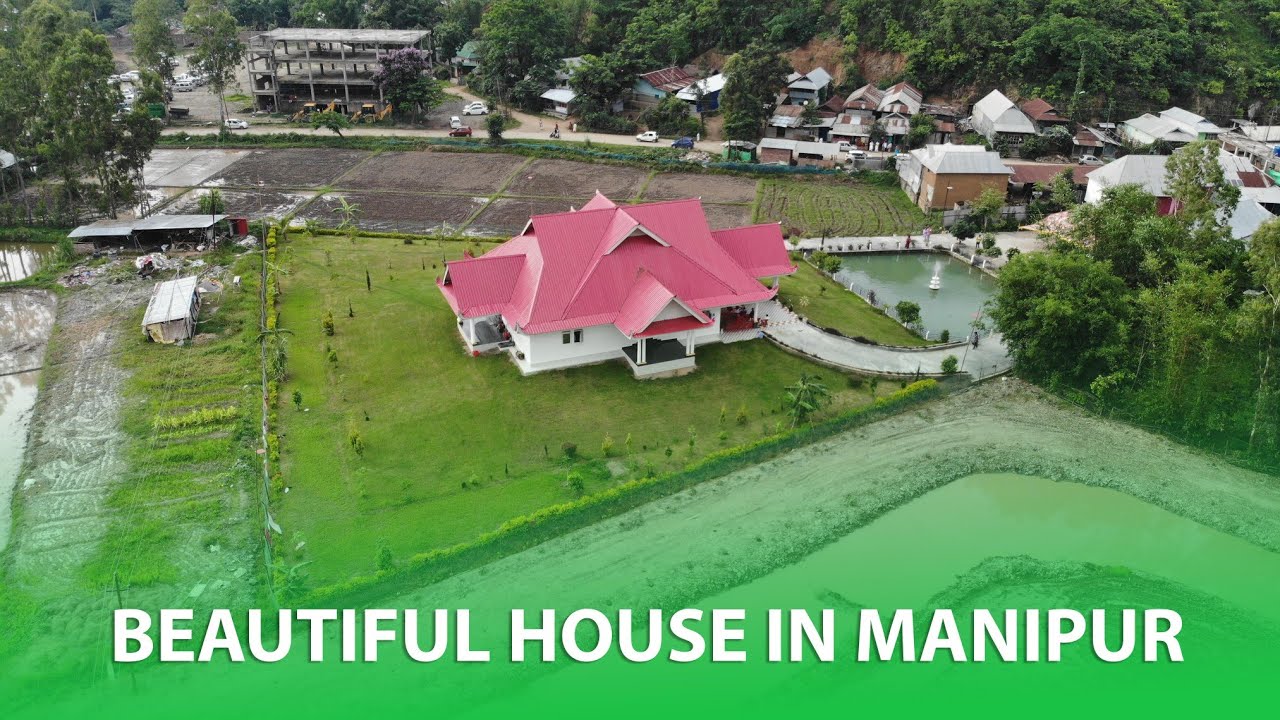 Beautiful House Design in Manipur - YouTube