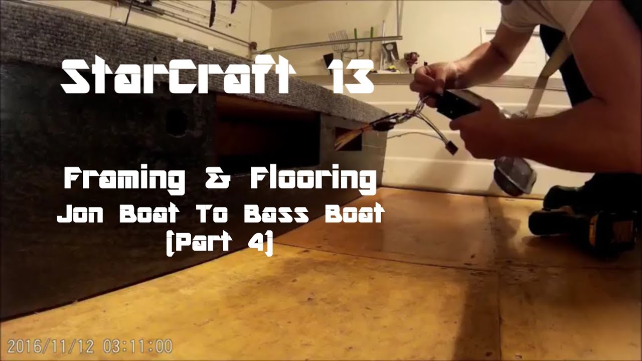 StarCraft 13 Sea Scamp - Framing & Decking- Jon boat converted to bass ...