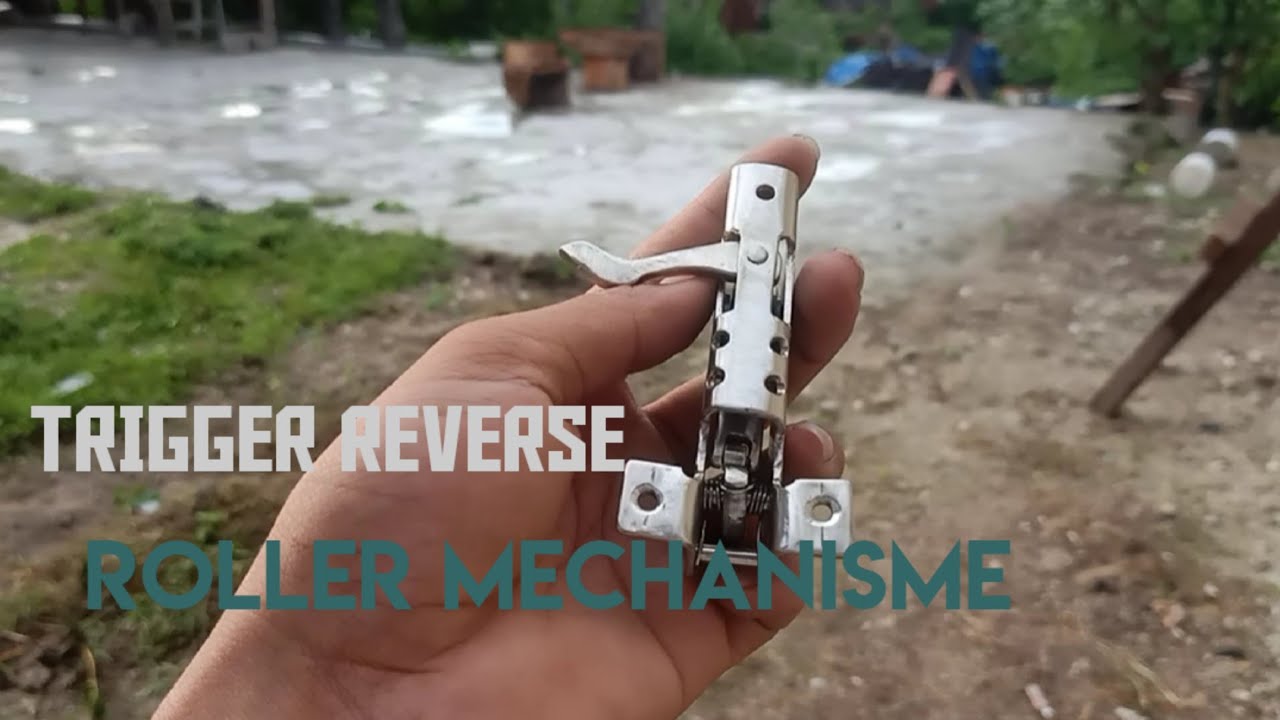Cara membuat Trigger reverse mechanisme roller - YouTube