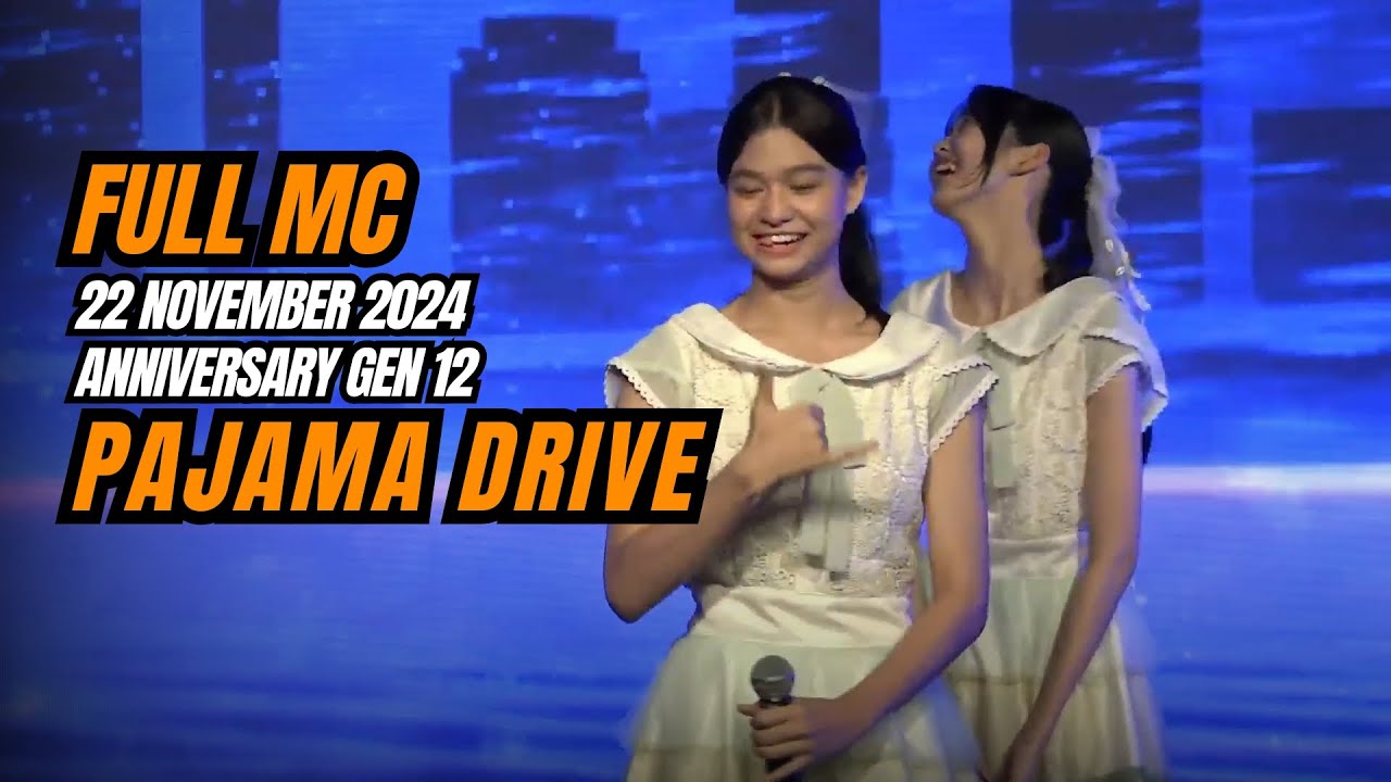 FULL MC Pajama Drive JKT48 Trainee Gen 12 Theater | 22-11-24 - YouTube