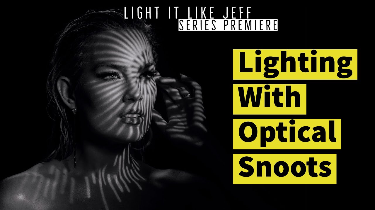 Light it like Jeff: Using Optical Snoots in Photography Lighting | EP 1 ...