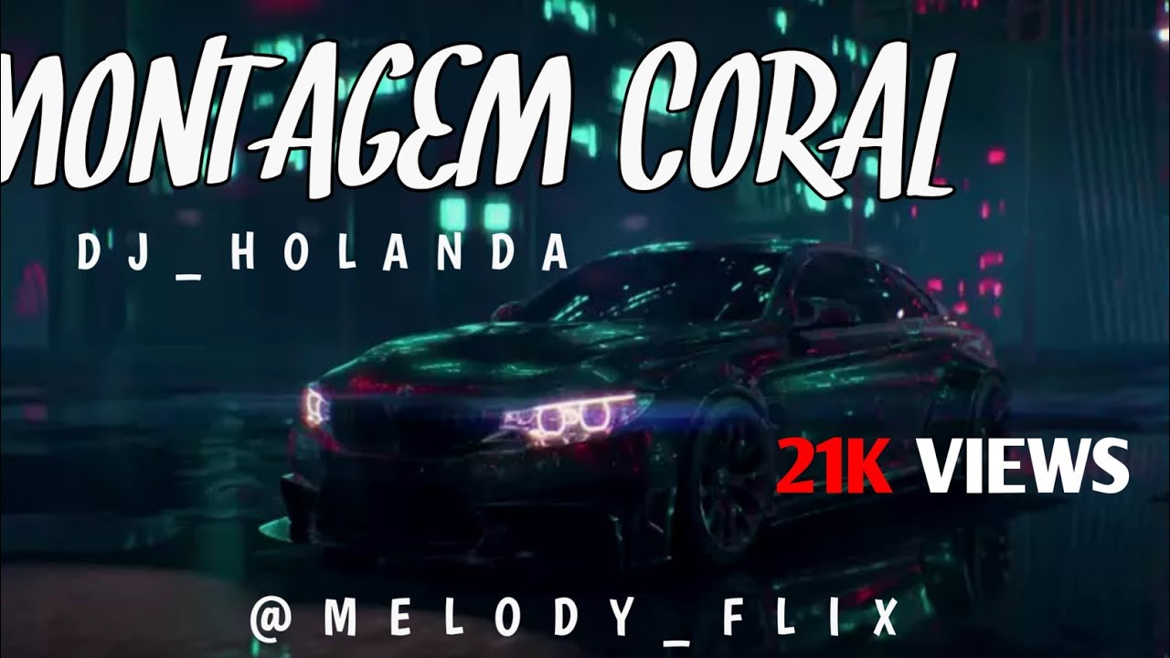Montagem Coral - Dj Holanda [Audio edit] - YouTube