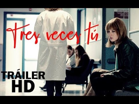 Tres Veces tú | TRÁILER HD