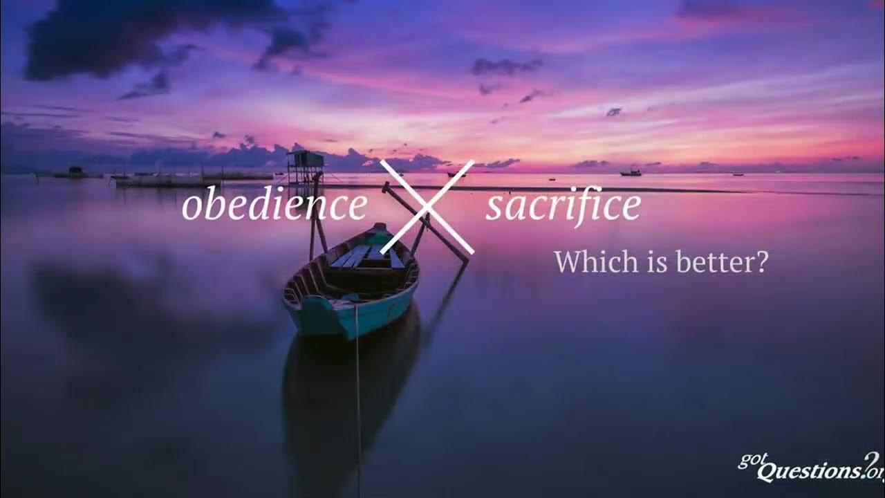 Obedience Over Sacrifice - YouTube