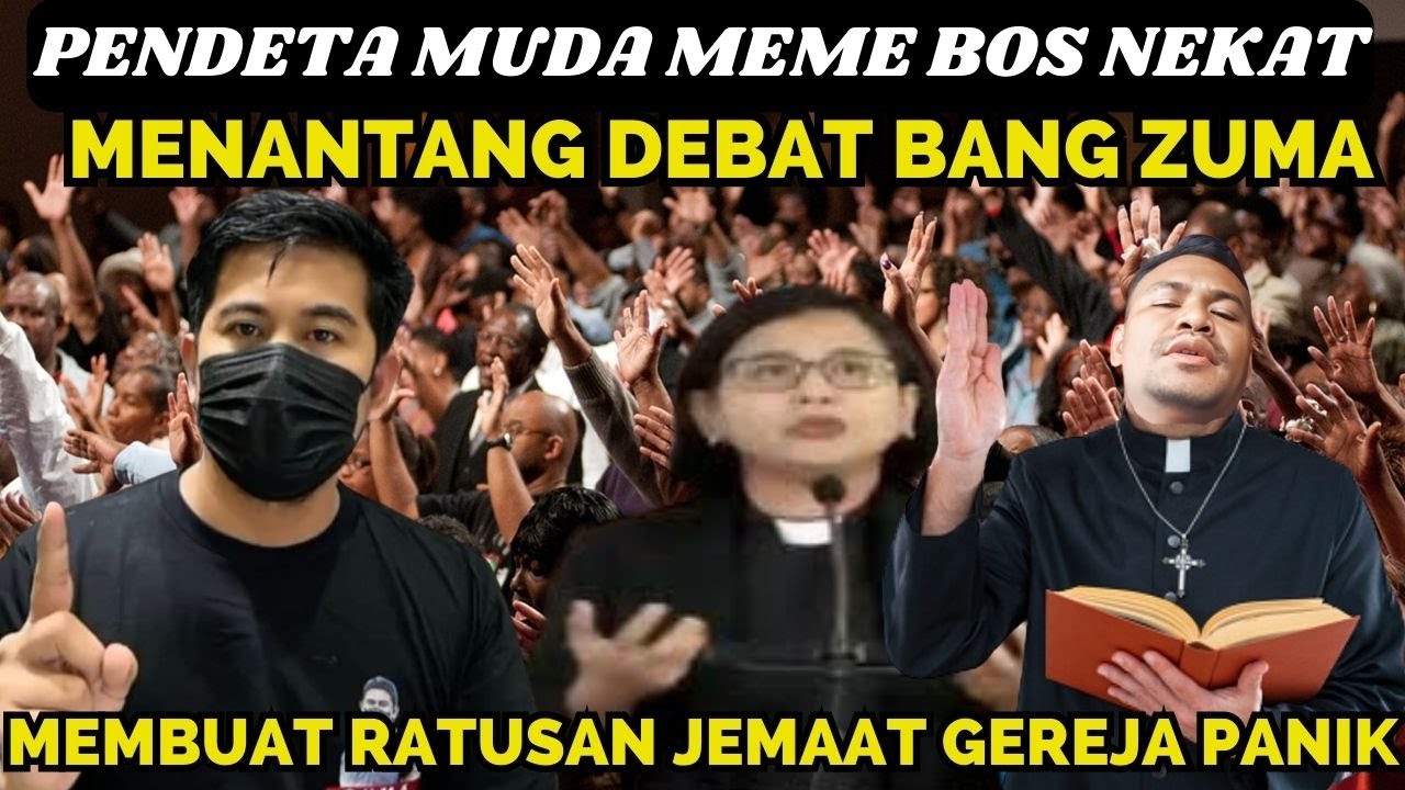 PENDETA MUDA MEME BOS BERNIAT PELINTIR AJARAN ISLAM ENDINGNYA GURUNDA ...