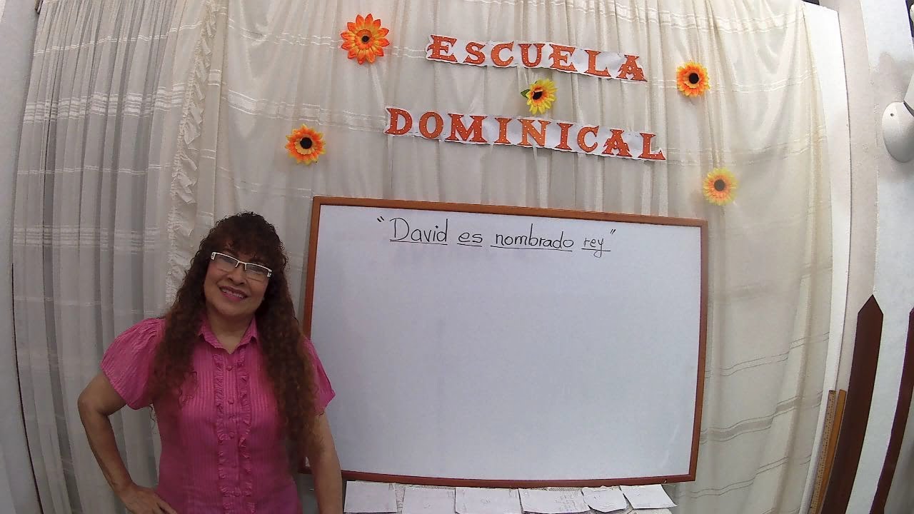 ESCUELA DOMINICAL 14 JUNIO- EL REY DAVID - 1 SAMUEL CAPITULO 16 - YouTube