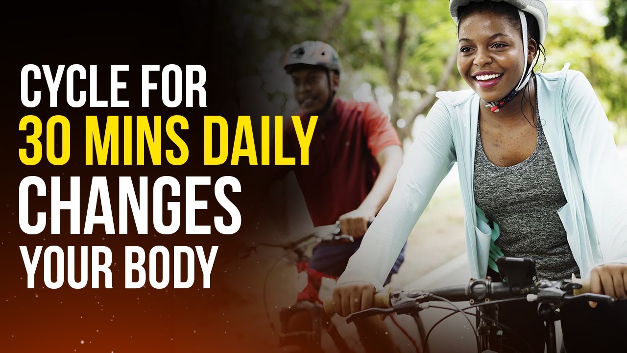 How Cycling For 30 Mins Daily Changes Your Body - YouTube