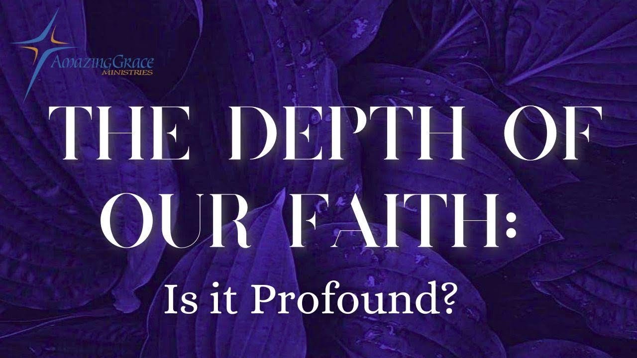 The Depth of our Faith : Is it Profound? - Sis. Indira - YouTube