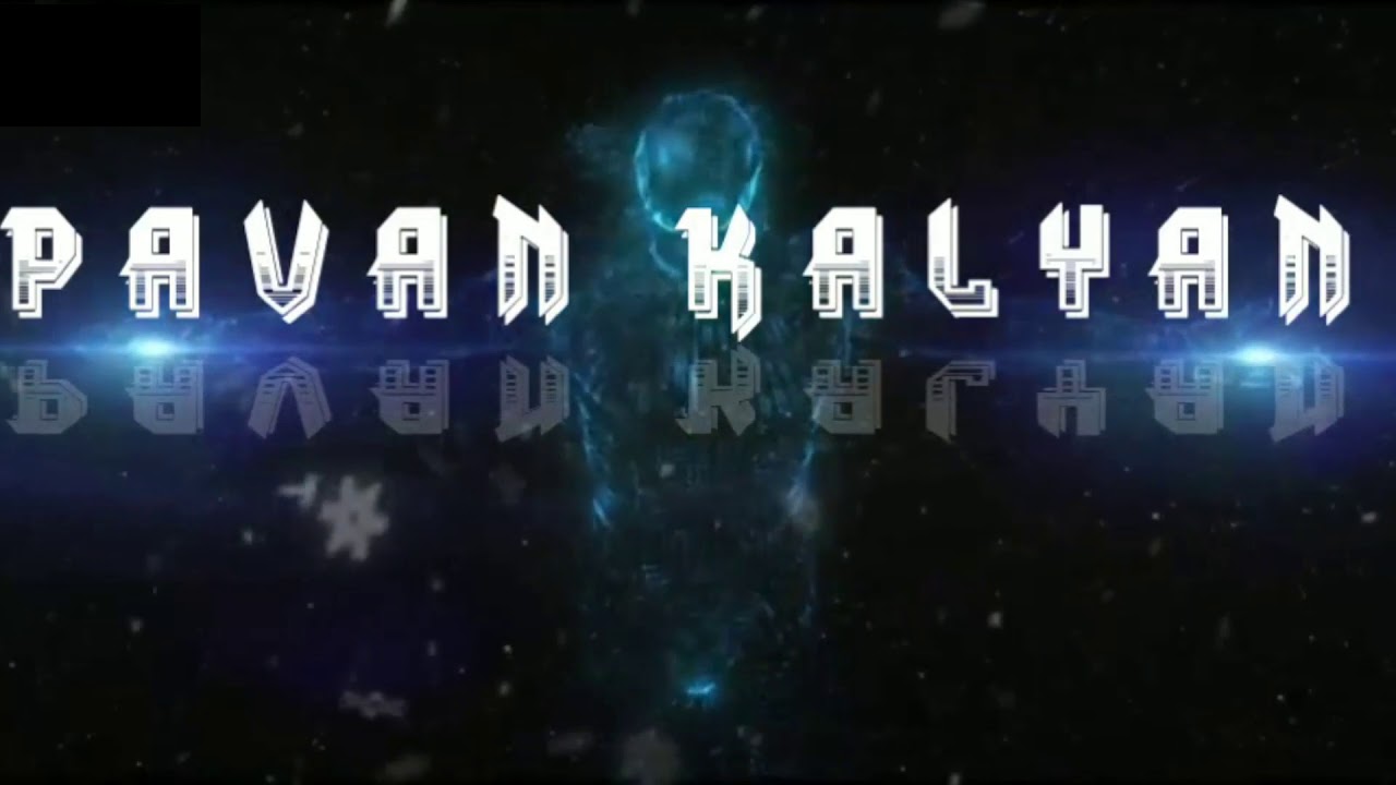I LOVE YOU PAVAN KALYAN NEW NAME PAVAN KALYAN NAME EDIT NAME EDIT - YouTube