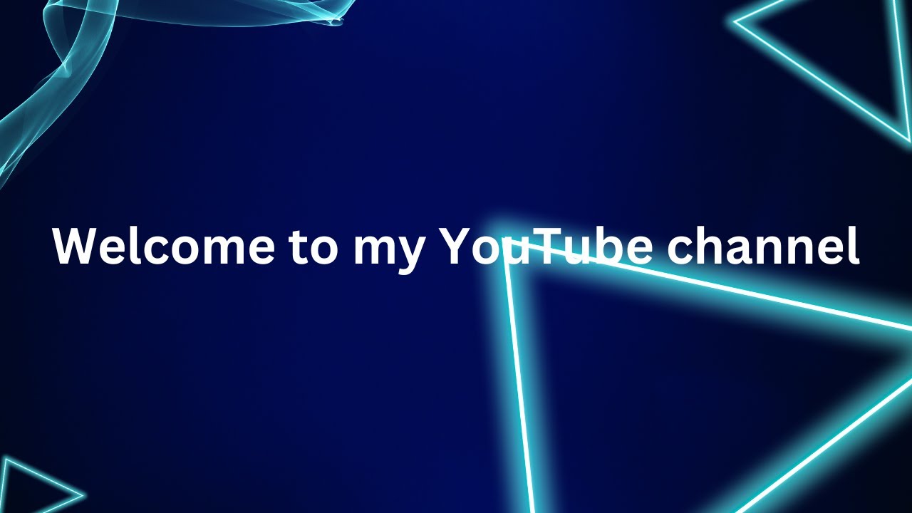 Welcome to my YouTube channel - YouTube